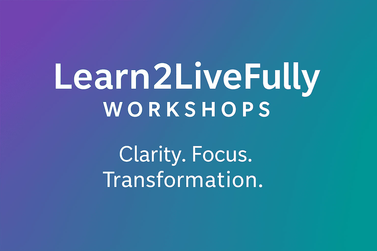 Download Goal Clarity Starter Kit - Learn2LiveFully Workshops